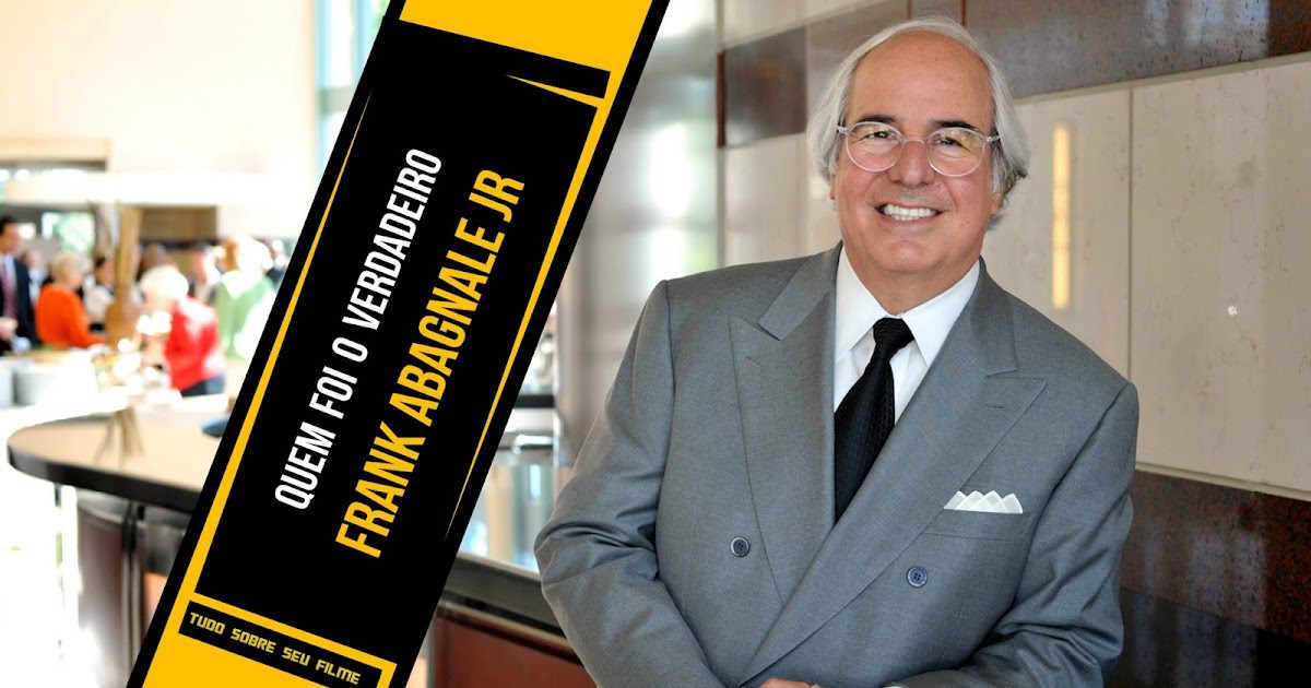 Quem é Frank Abagnale Jr em 2023? - PODER AO POVO